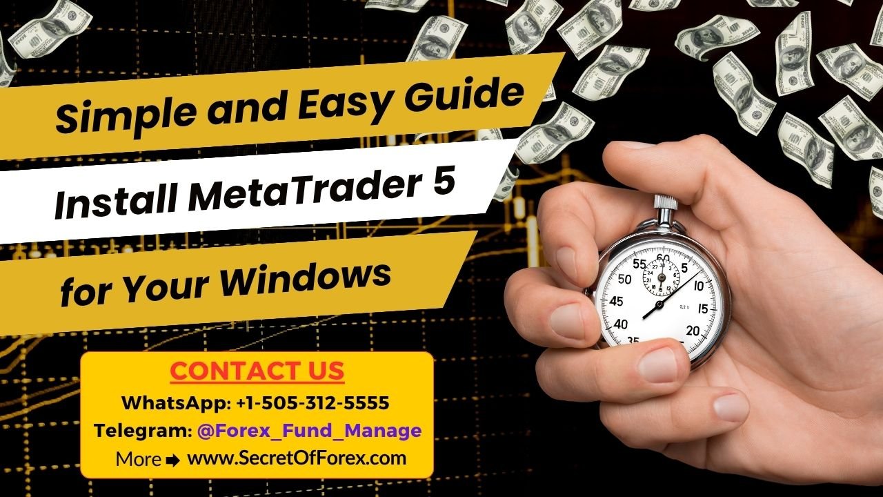Simple and Easy Guide to Install MetaTrader 5 for Your Windows - Forex ...
